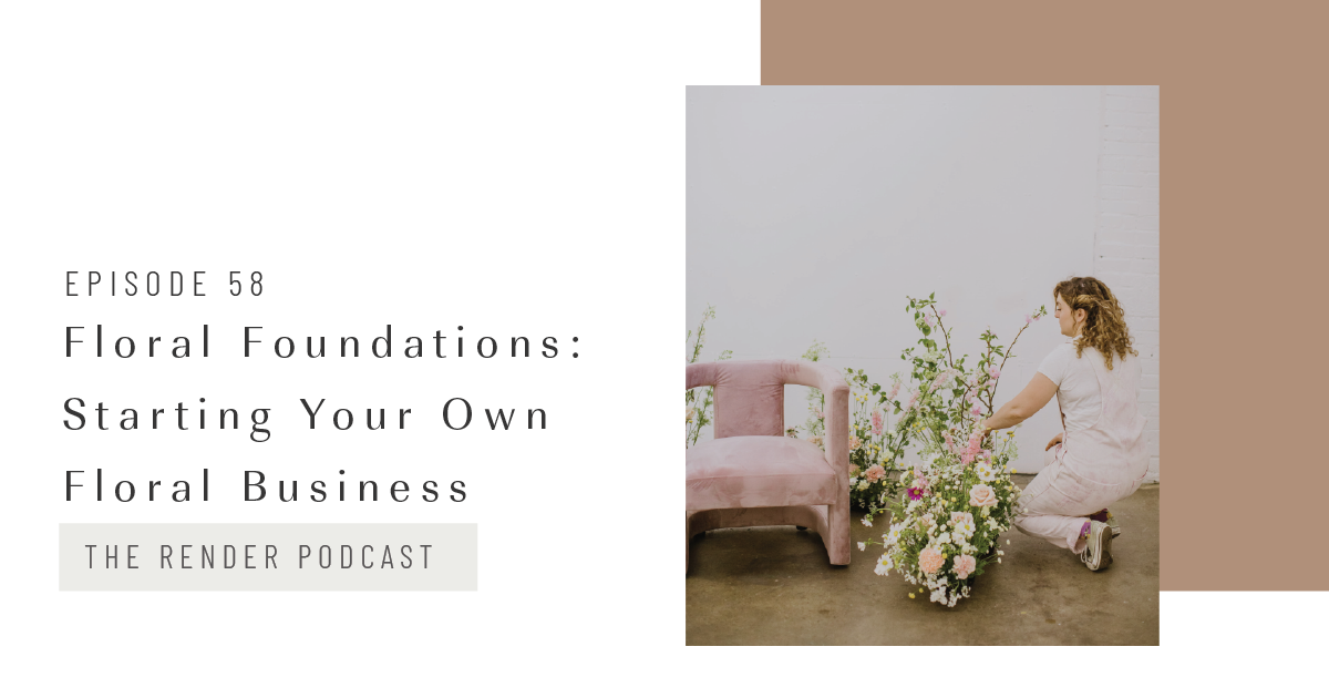 Starting Your Own Floral Business - Render Educate